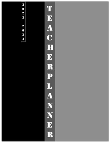 Teacher Planner 2023 2024: Daily and monthly planner 2023 -2024 - Review your daily priorities at the beginning of each day - Check your work calendar daily to review your activities