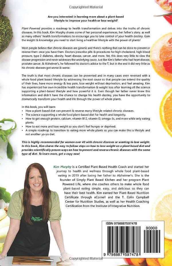 Plant Powered: How to Prevent or Reverse Chronic Diseases, Lose Weight, and Feel Great with the Power of Whole Plants