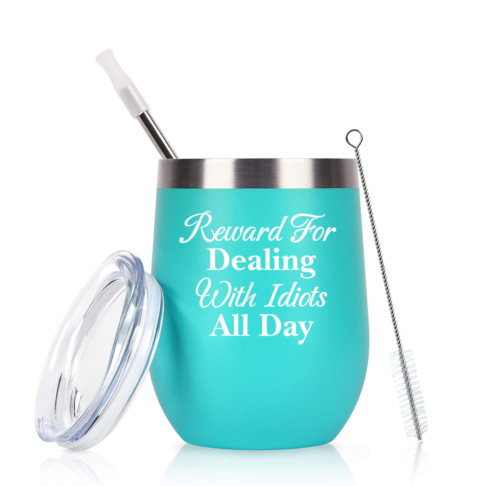 Reward For Dealing With Idiots All Day-Stainless Steel Wine Tumbler, Funny Gifts for Women Her Mom Friend Coworker Sister BFF on Birthday Friendship Christmas, Insulated Tumbler with Lid(12oz, Mint)