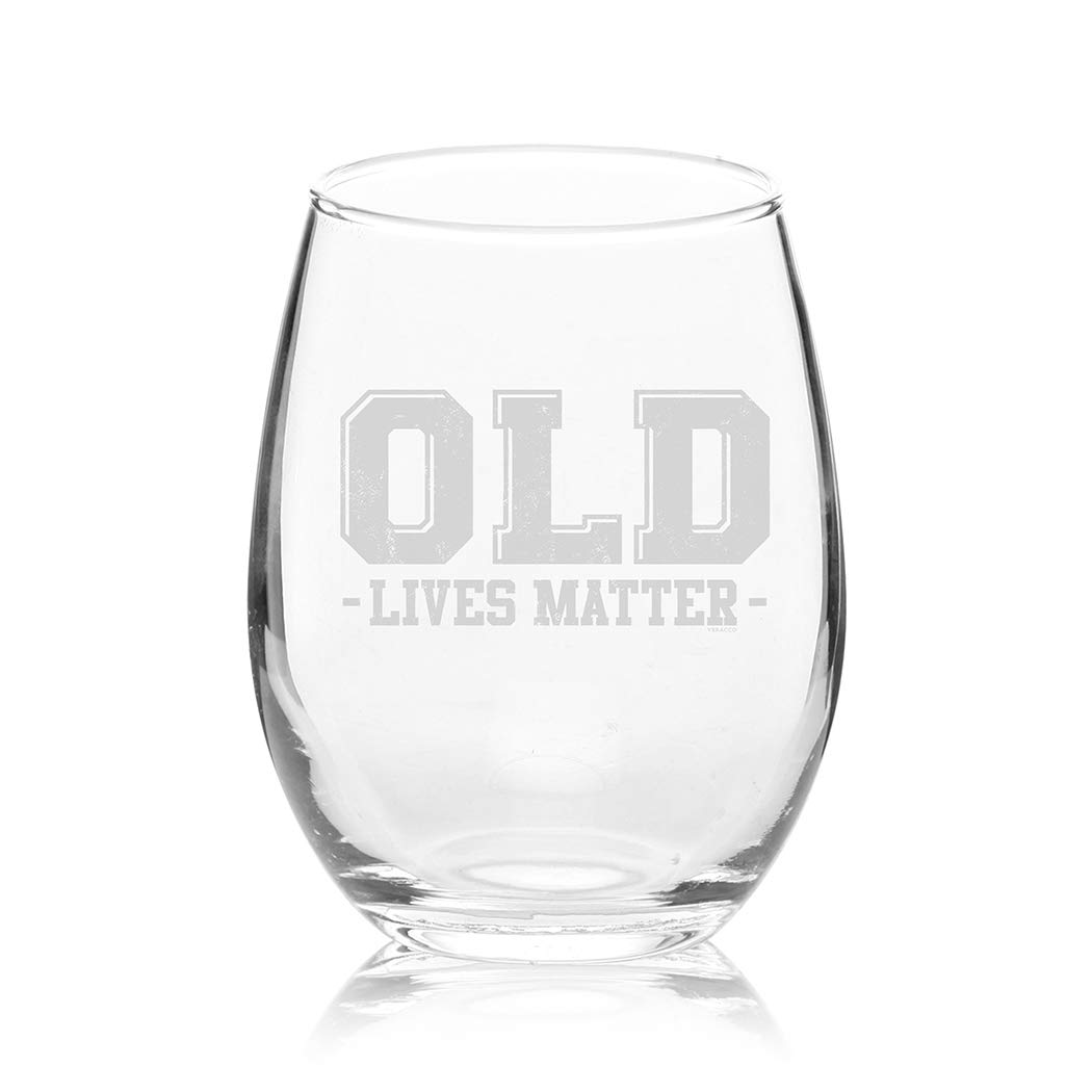 Veracco Old Lives Matter Funny Birthday Gift Bachelor Party Favors Stemless Wine Glass (Clear, Glass)