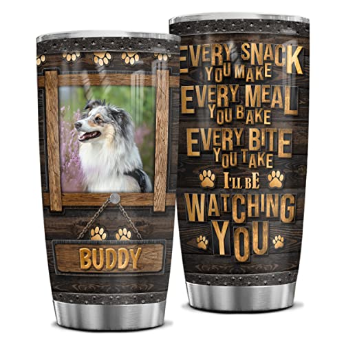 Wassmin Dog Tumbler Personalized Mugs With Picture Photo Custom Cup I'' Be Watching You Dogs Tumblers 20oz 30oz Coffee Travel Mug Birthday Christmas Fathers Mothers Day Funny Gift For Dog Mom Dad