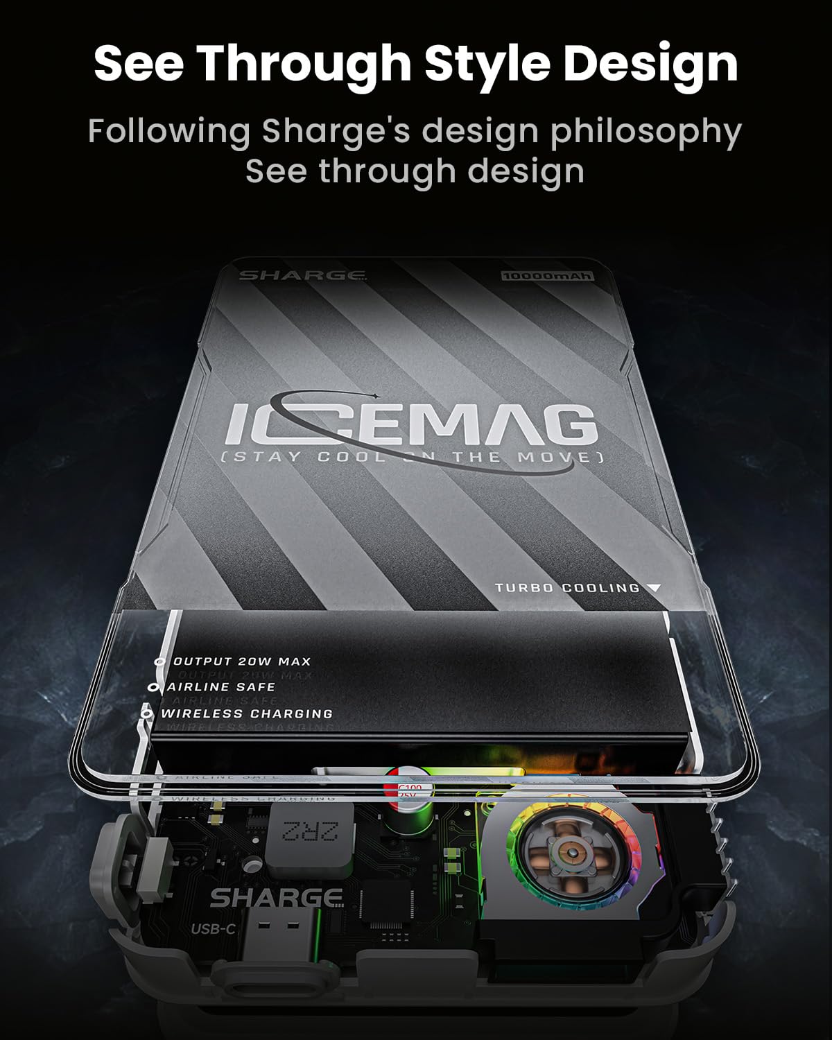 sharge ICEMAG Magnetic Power Bank, World's First 10000mAh Battery Pack with Active Cooling for MagSafe, Transparent Portable Charger with 20W USB-C Input/Output for iPhone15/15 Pro/15 Pro Max/ 14/13