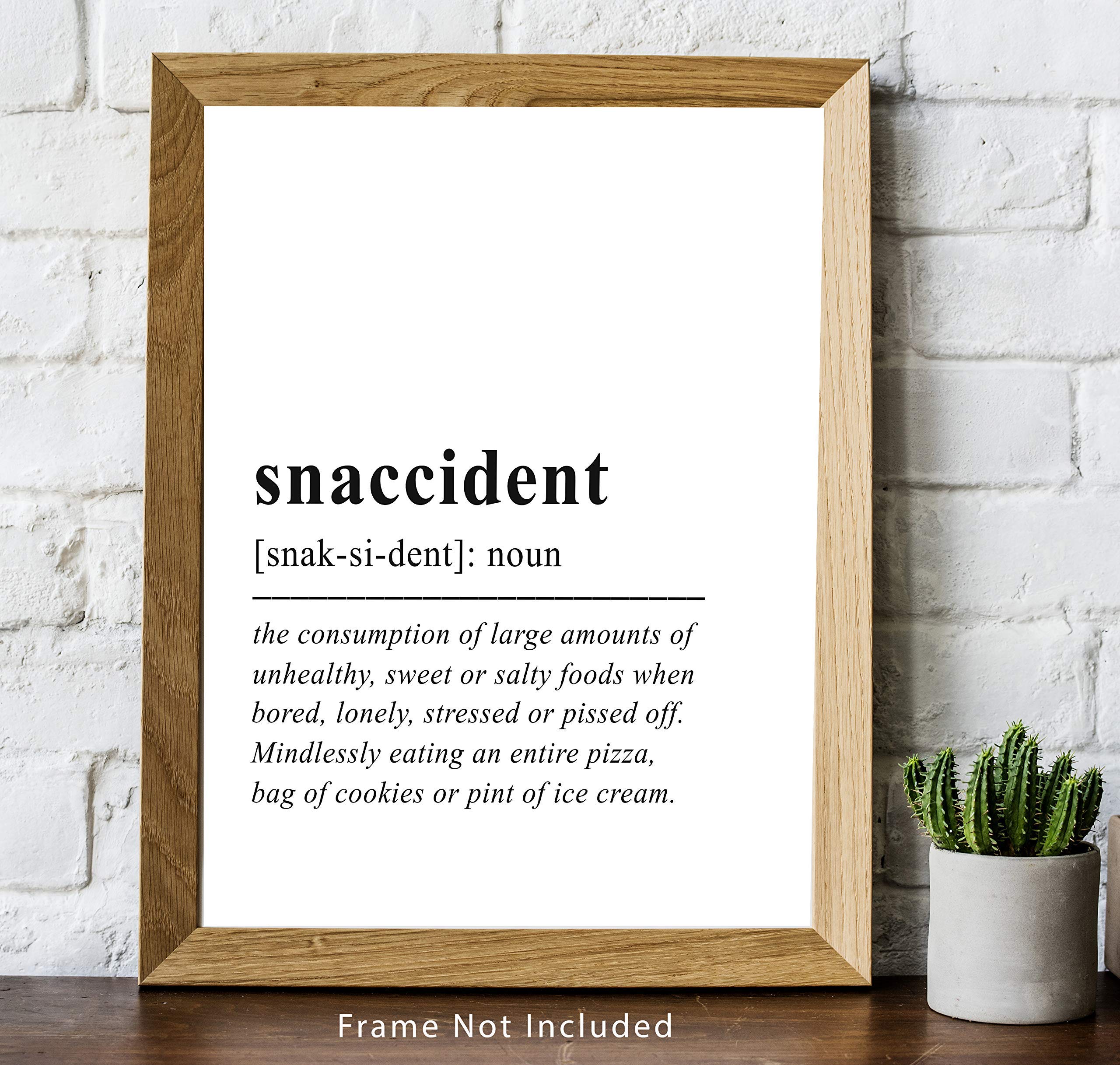 Snaccident Definition Wall Art - 11x14 UNFRAMED Print - Black and White Minimalist, Funny Kitchen, Dictionary-Style Quote Typography Decor.