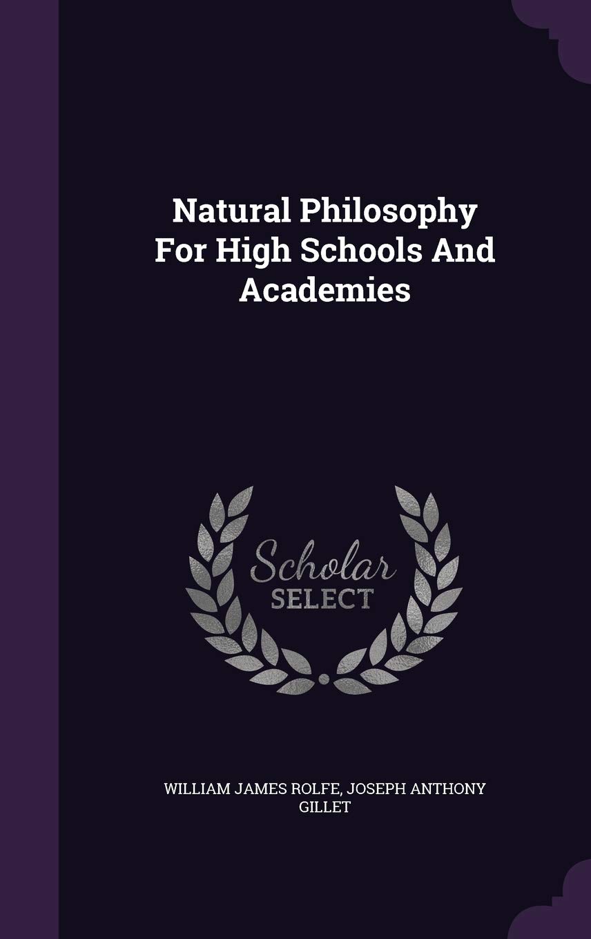 Natural Philosophy For High Schools And Academies
