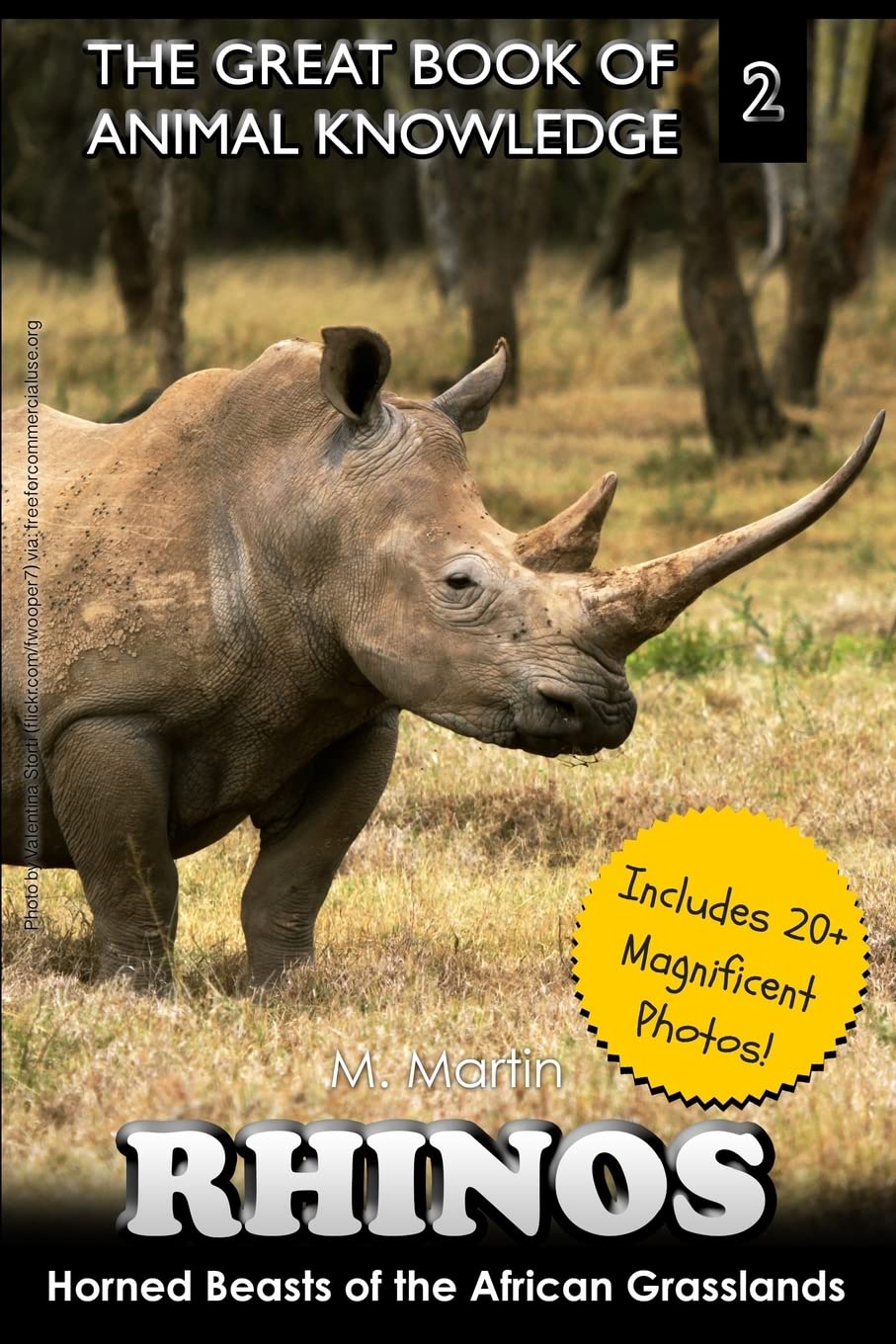 Rhinos: Horned Beast of the African Grasslands (The Great Book of Animal Knowledge)