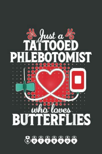 Phlebotomist Funny Love Phlebotomy Technician Nurse Gift Notebook: Funny Nursing Student Nurse Composition Notebook Back to School 6x9 Inches 110 Ruled Pages Journal Diary Gift LPN RN CNA School