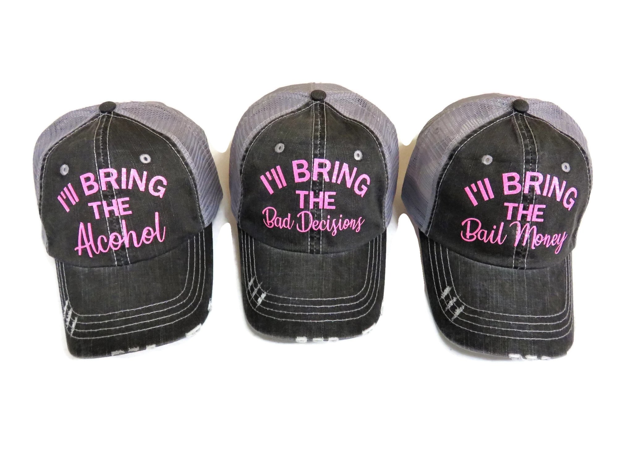 Set Neon Pink Glitter I'll Bring The Alcohol Bail Money Bad Decisions Grey Trucker Cap