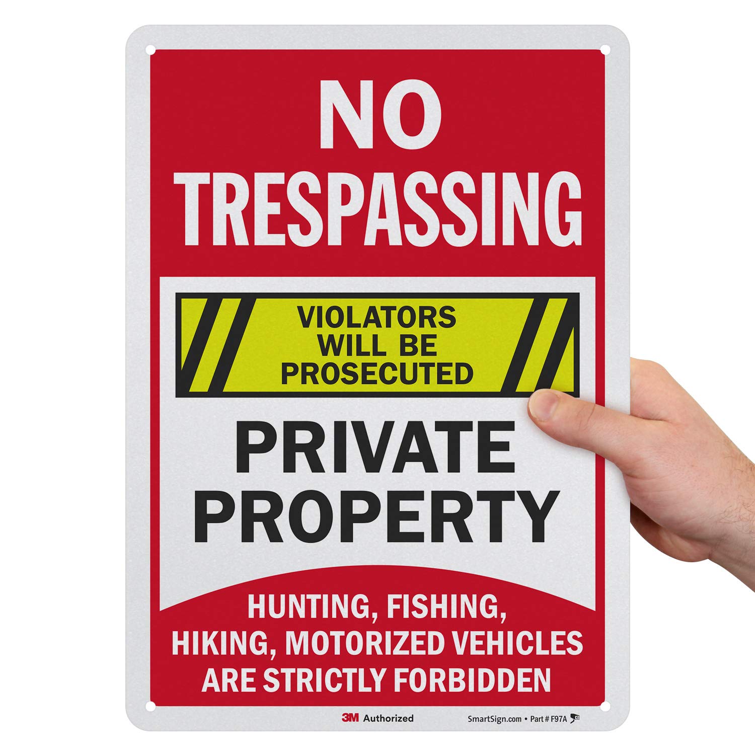 SmartSign âNo Trespassing Private Property - Hunting, Fishing, Hiking, Motorized Vehicles Are Forbiddenâ Sign | 10" x 14" 3M Engineer Grade Reflective Aluminum