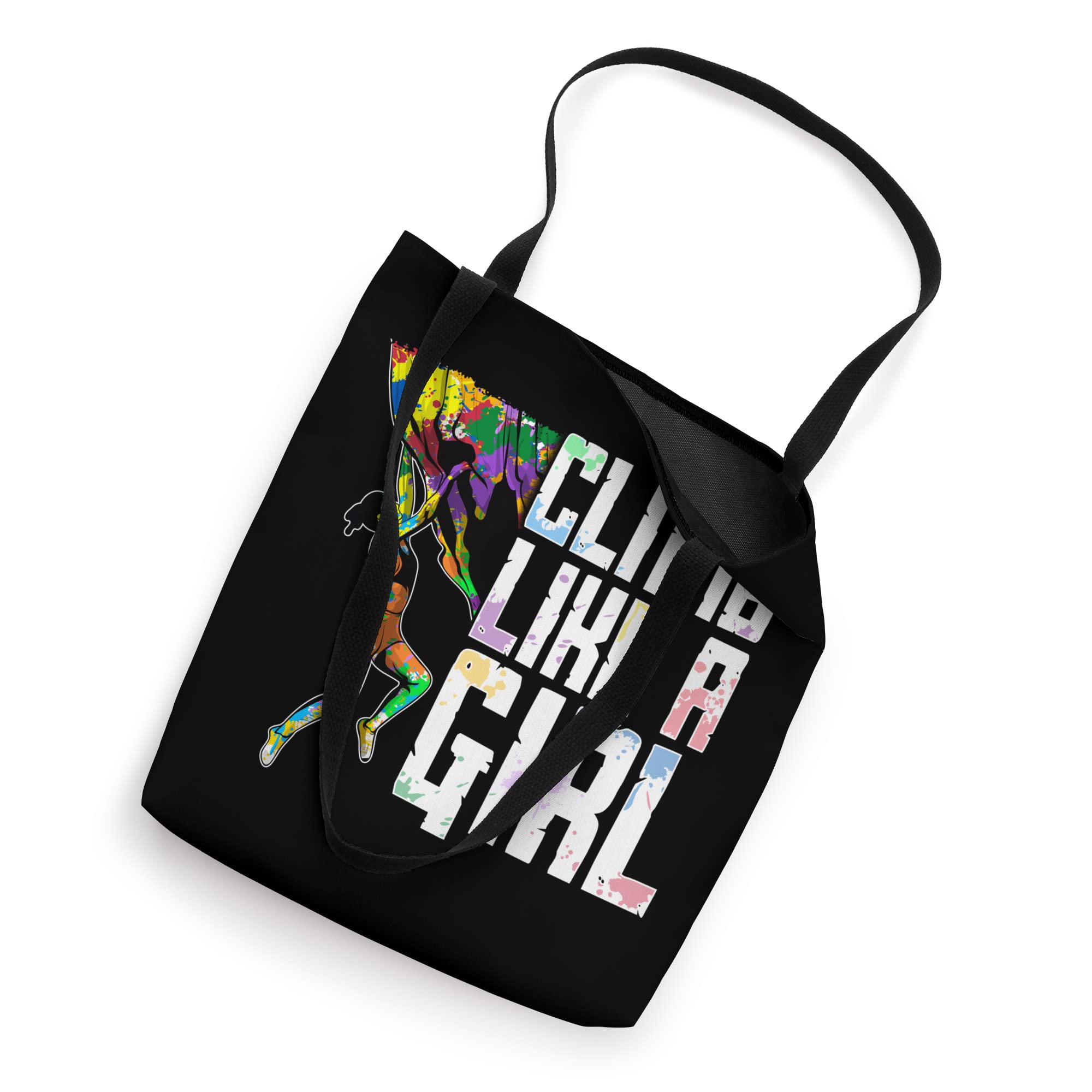 Women Mountain Climber Girls Climb Like A Girl Rock Climbing Tote Bag