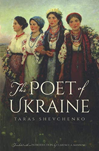 The Poet of Ukraine: Selected Poems of Taras Shevchenko