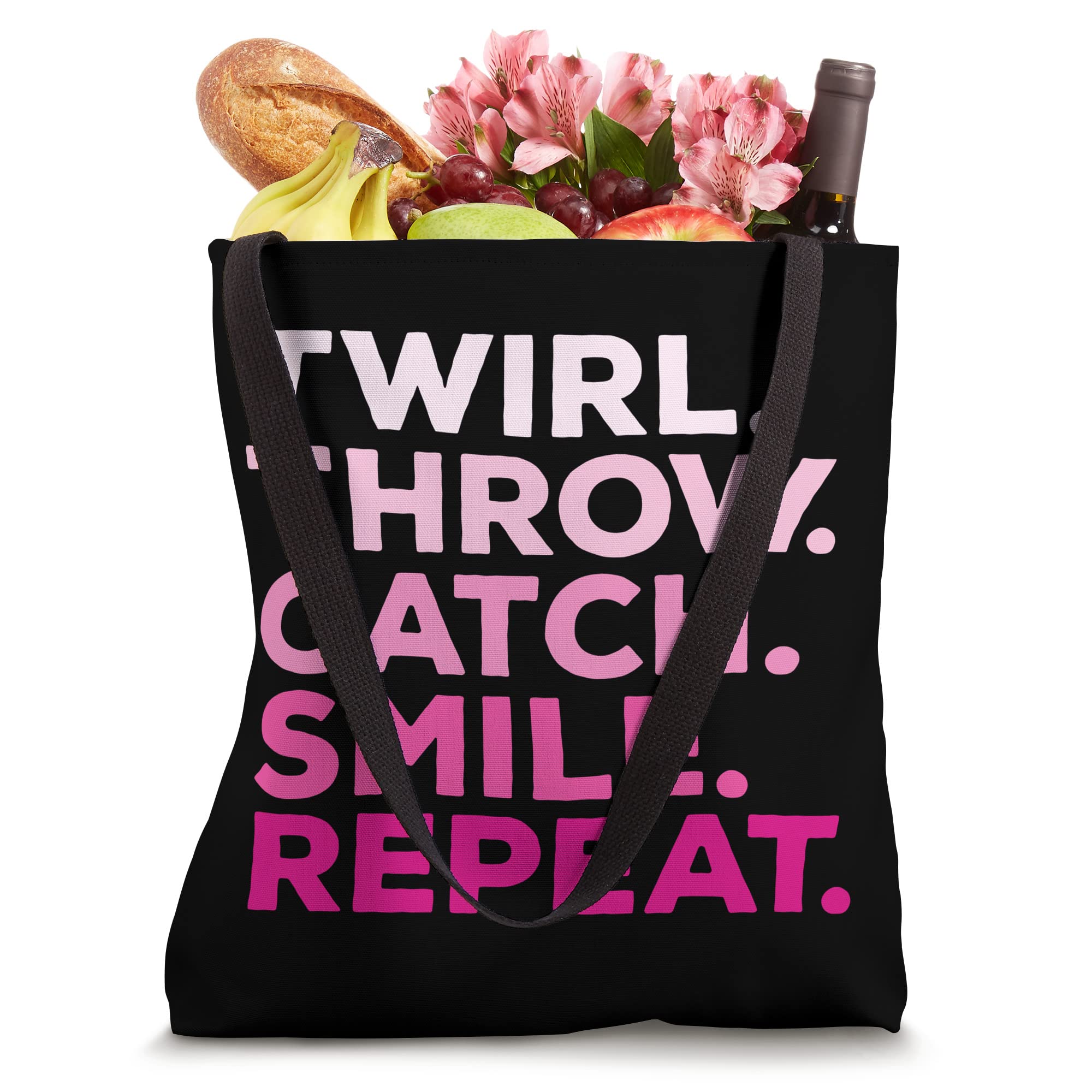 Twirl Throw Catch Smile Repeat Baton Twirling Tote Bag