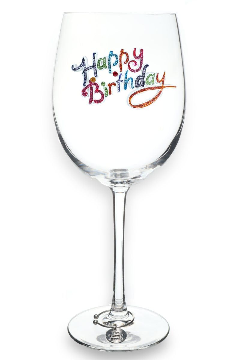 THE QUEENS' JEWELS Happy Birthday Jeweled Stemmed Wine Glass, 21 oz. - Unique Gift for Women, Birthday, Cute, Fun, Not Painted, Decorated, Bling, Bedazzled, Rhinestone