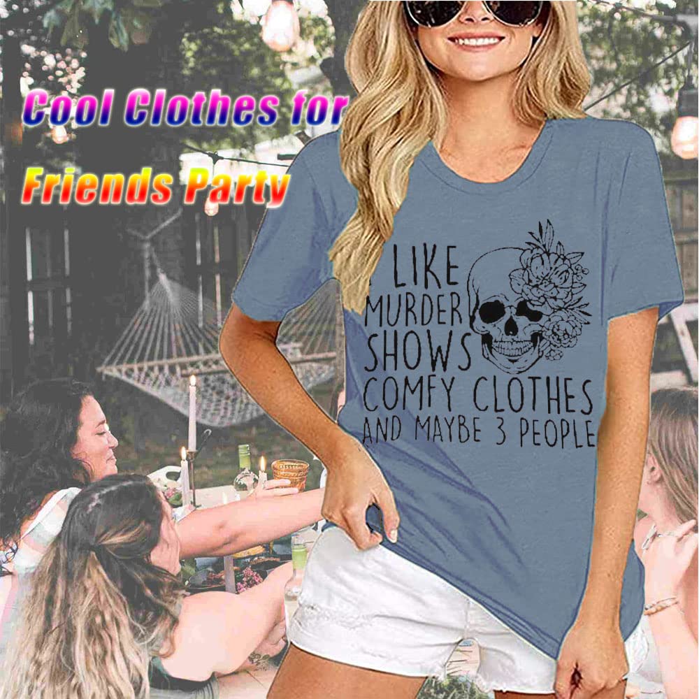 Women Comfy Shirt Novelty Graphic I Like Murder Shows Short Sleeve Tee Tops Maybe 3 People Loose Casual T Shirt,Ink Blue M