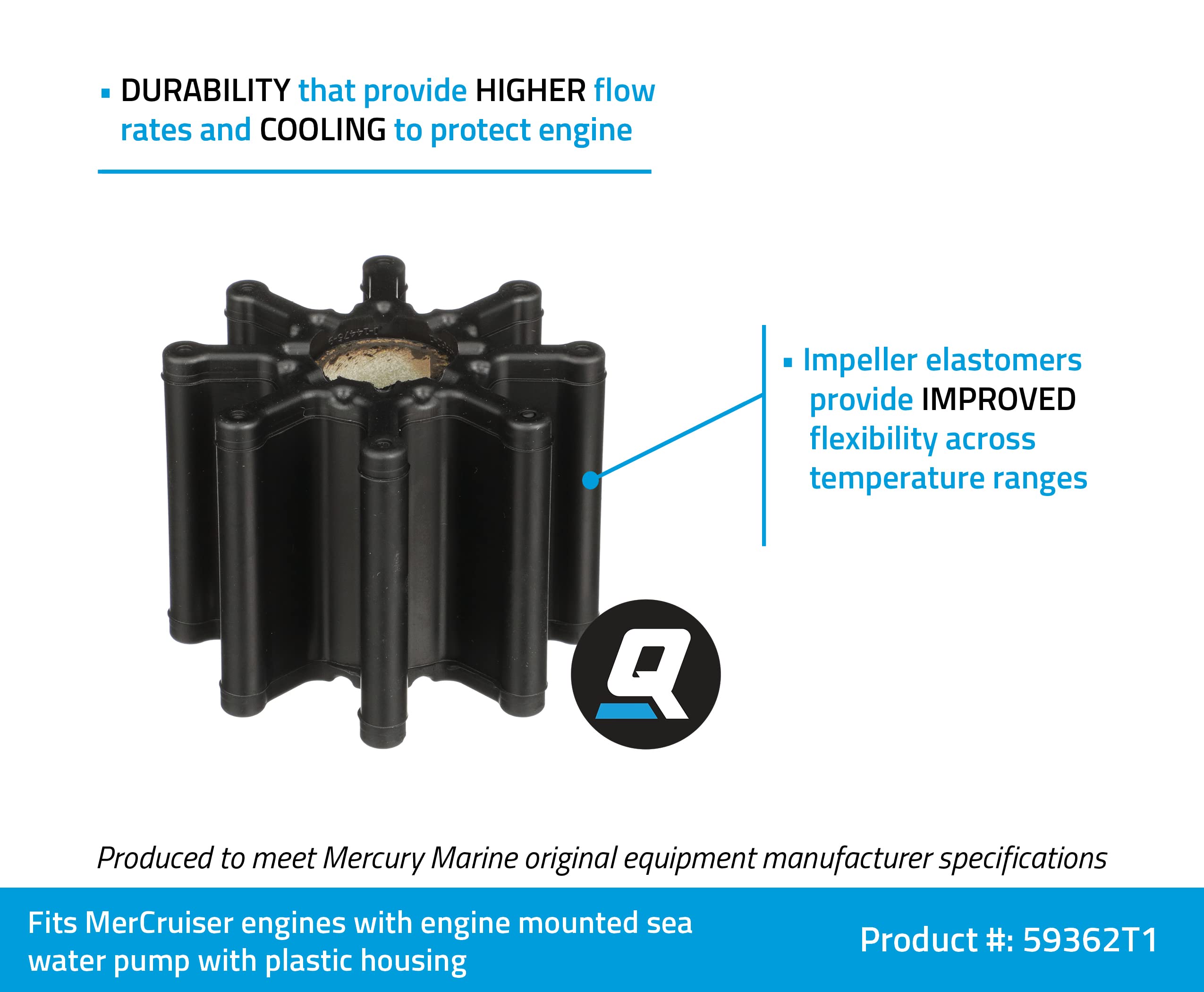 Quicksilver 59362T1 Water Pump Impeller for MerCruiser Engines with Engine Mounted Sea Water Pumps with a Plastic Housing