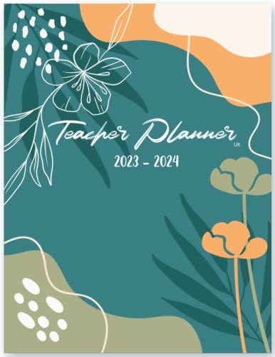 Teacher Planner UK 2023 2024: UK calendar - Review your daily priorities at the beginning of each day