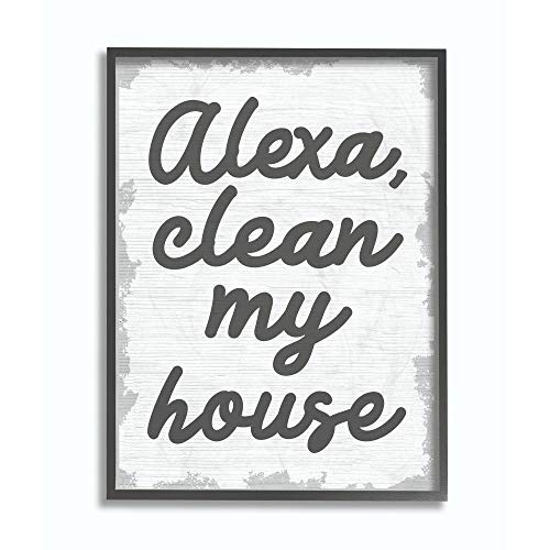 Stupell Industries Alexa Clean My House Funny Family Home Neutral Grey Word, Design by Artist Daphne Polselli Wall Art, 24 x 30, Black Framed