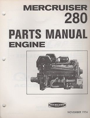 NOV.1974 MERCRUISER 280 ENGINE PARTS MANUAL C-90-72595 (071)