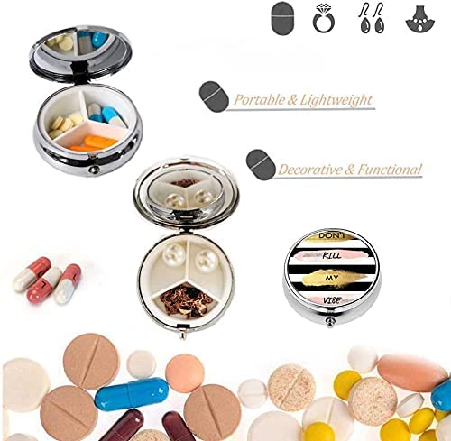 Udoosun Round Pill Box,Compact 3 Compartment Medicine Case,for Pocket,Purse,Portable Medicine Tablet Vitamin Holder Travel Gift Don't Kill My Vibe
