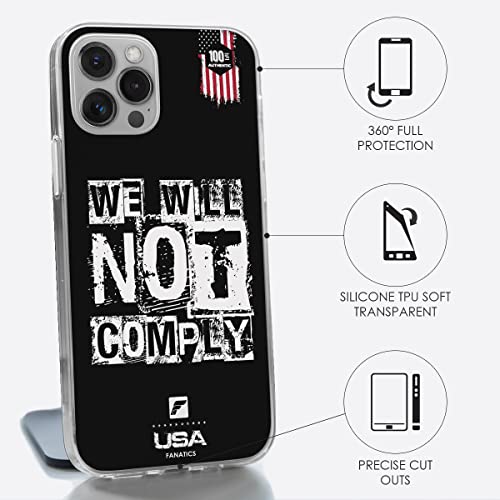 Phone Case We Will Not Comply USA Patriot Design Silicone Transparent - Compatible iPhone and Samsung (Samsung Galaxy A52 5G)