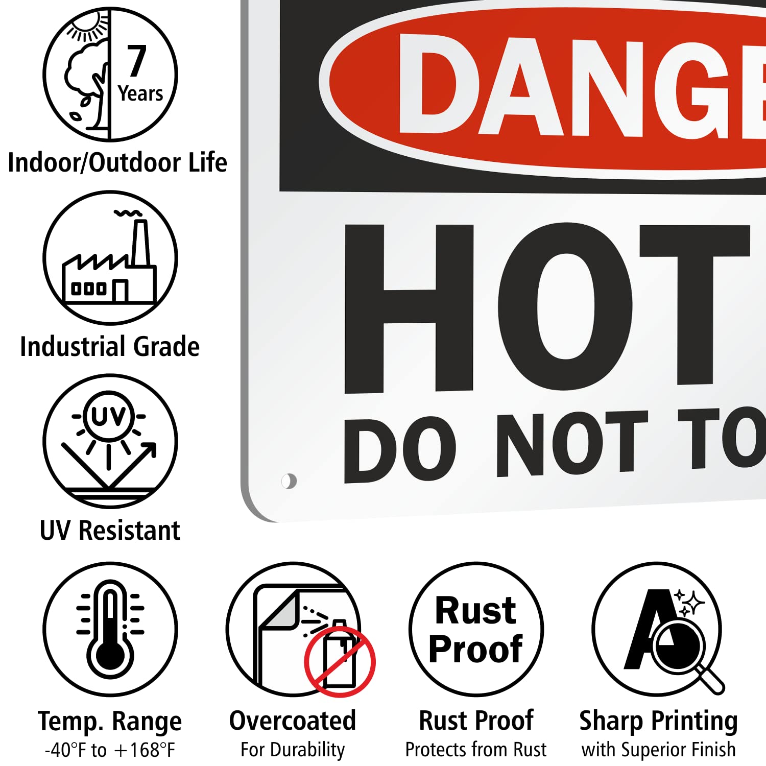 SmartSign-U9-1787-NA "Danger - Hot, Do Not Touch" Sign | 7" x 10" Aluminum , Black/Red on White