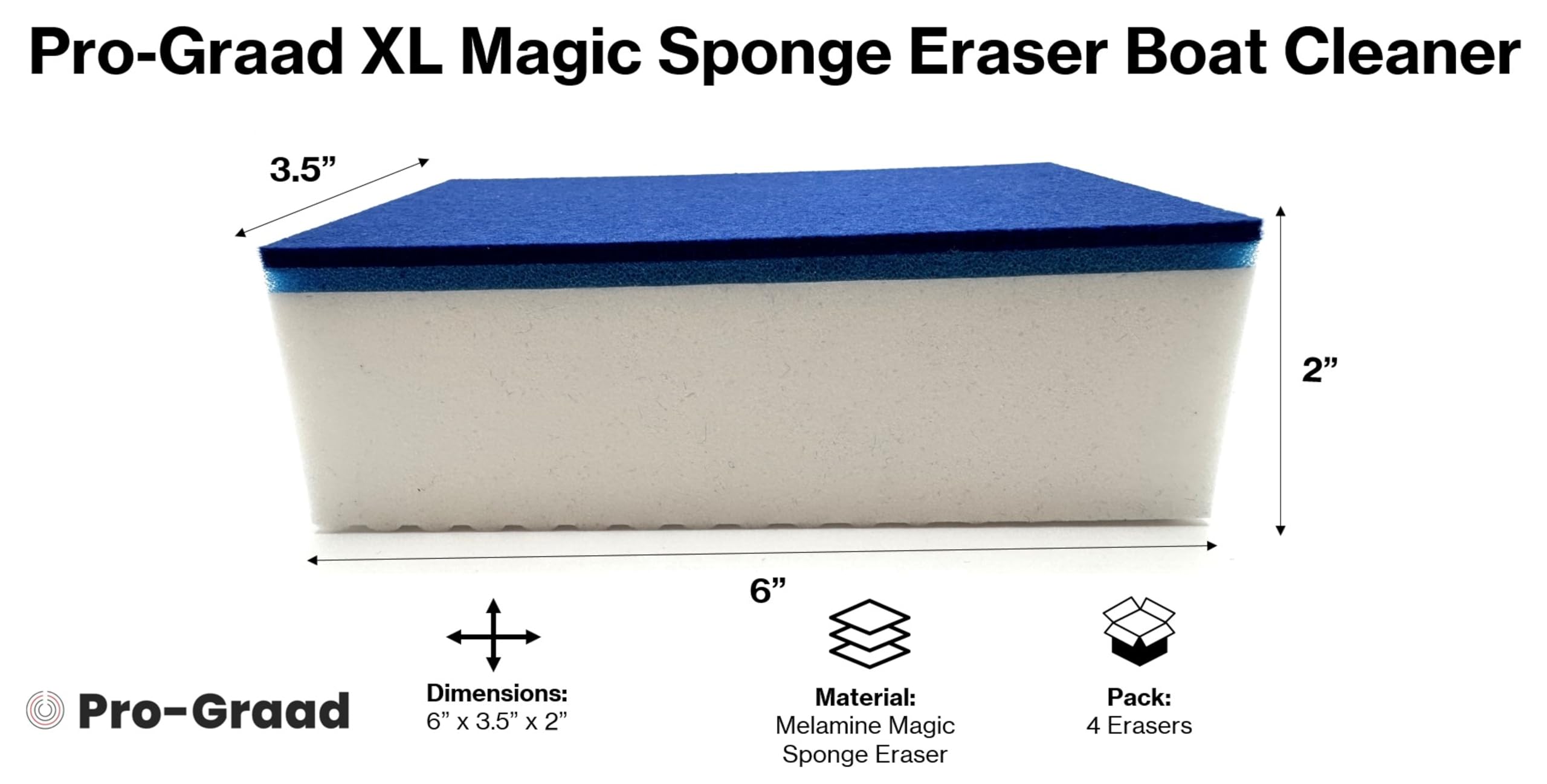 Pro-Graad 4 Pack XL Magic Sponge Eraser Cleaner, 6β x 3.5β x 2β Eraser Pads, Cleans Scuffs, Marks & Dirt from Kitchen, Bathroom, Boat Decks, Fiberglass, Aluminum, Gelcoat, Plastic, Vinyl & Metal