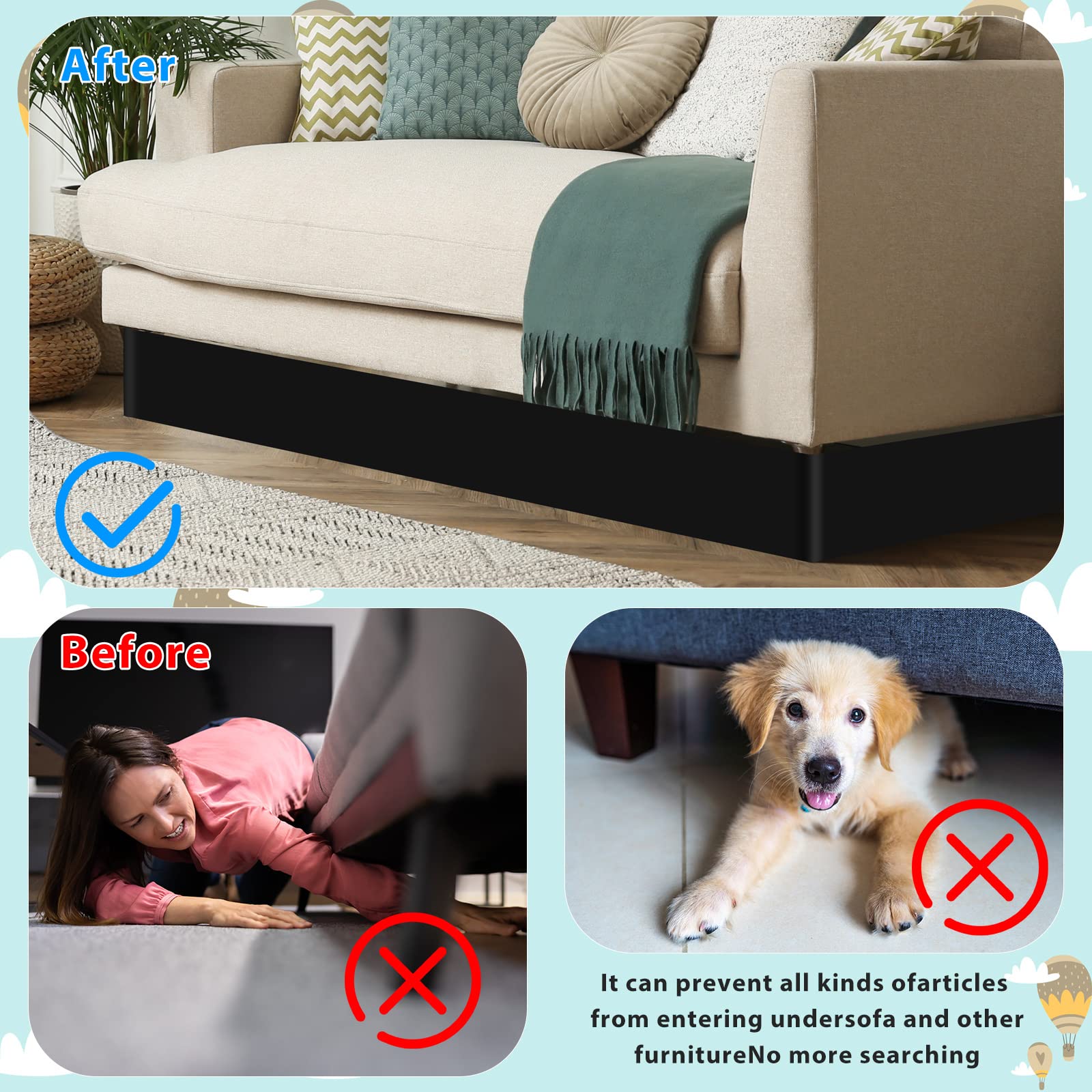 Widen Under Sofa Toy Blocker Adjustable Bumper Under Bed Blocker for Pets Under Couch Blocker Under Bed Blocker with Adhesive Mounting Strap for Avoid Things Sliding (32.8 Ft Long, 4.7 Inch Width)