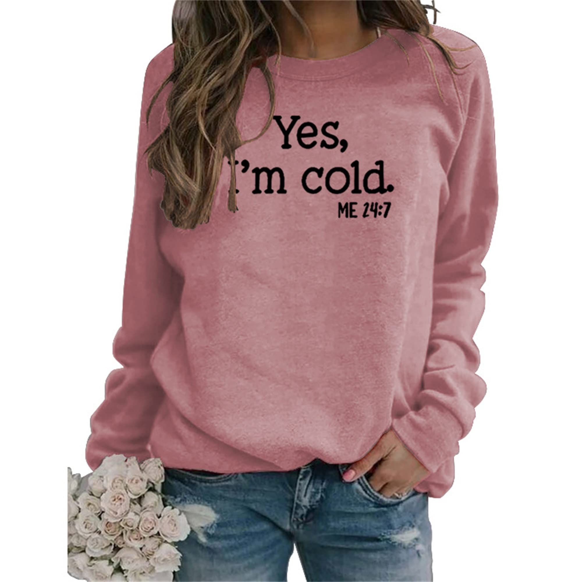 Yes I'm Cold Me 24:7 Sweatshirt for Women Shirt Funny Vintage 80s Graphic Tees Hip Hop Pullovers Top