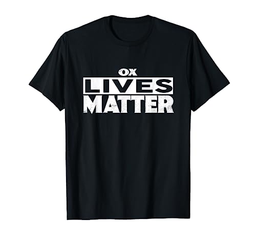 OX Lives Matter T-Shirt OXS T-Shirt