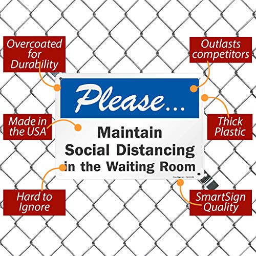 SmartSign 10 x 14 inch “Please Maintain Social Distancing in The Waiting Room” Sign, Digital Printing, 55 mil HDPE Plastic, Blue, Black and White