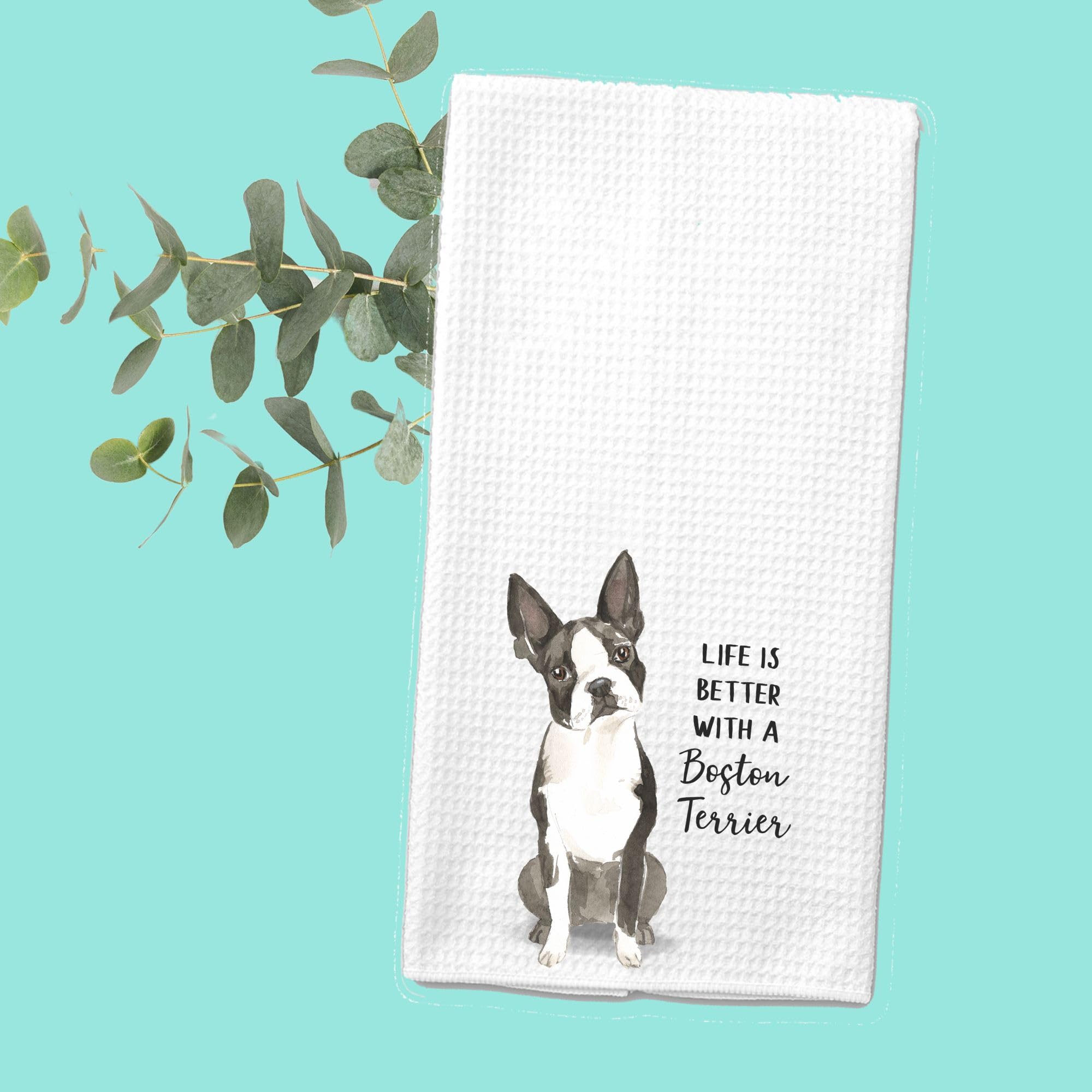 Watercolor Life is Better with a Boston Terrier Bostie Microfiber Kitchen Tea Bar Towel Gift for Animal Dog Lover