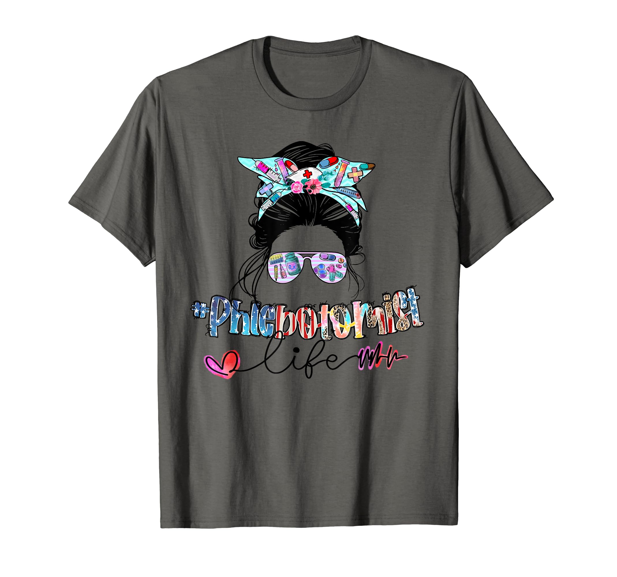 Phlebotomist Life Messy Bun Women Sunglasses Phlebotomy T-Shirt