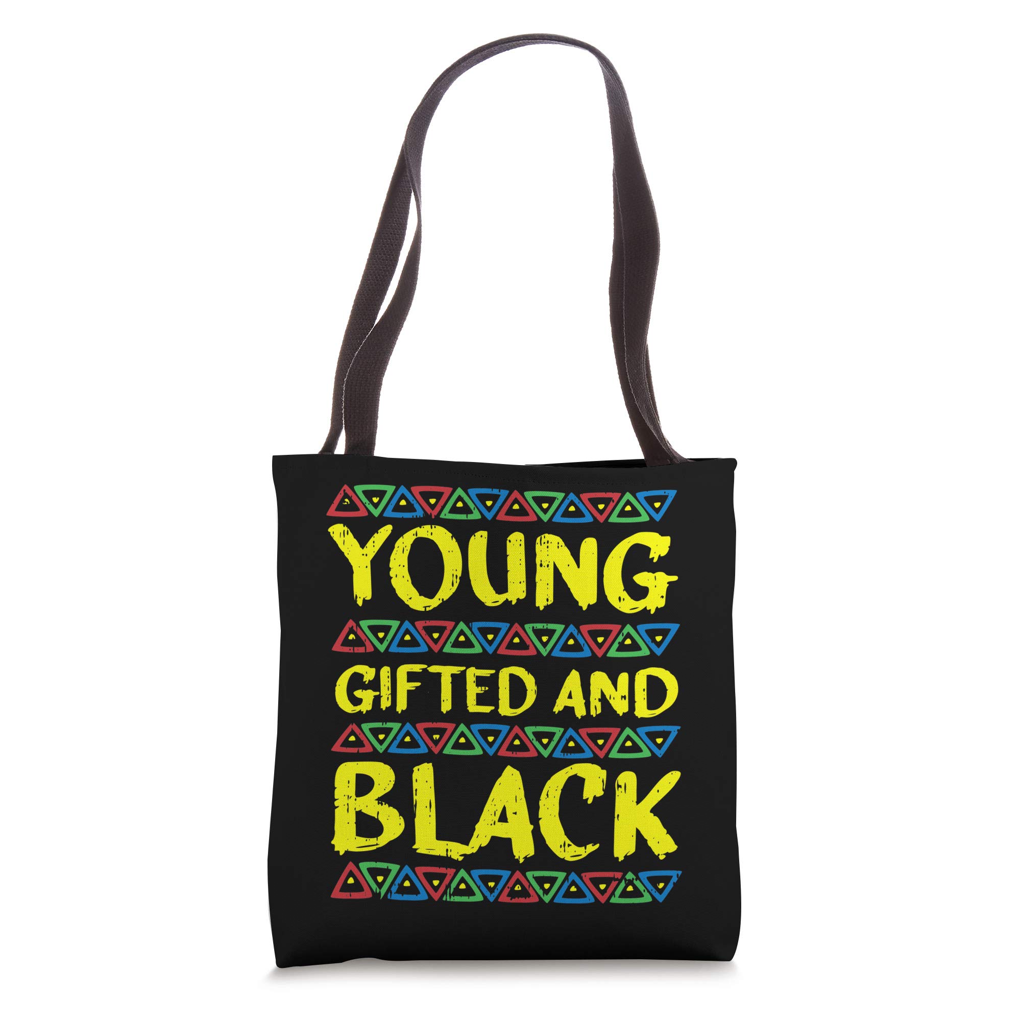 Young Gifted And Black History Cool African American Gifts Tote Bag