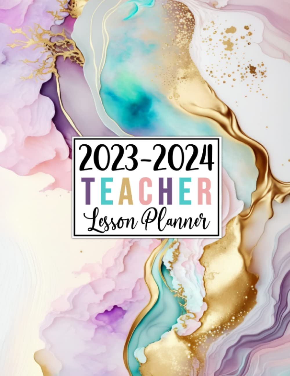 Teacher Lesson Planner 2023-2024: Large Weekly and Monthly Teacher Organizer Calendar | Lesson Plan Grade and Record Books for Teachers (Cute Pastel Abstract Cover)