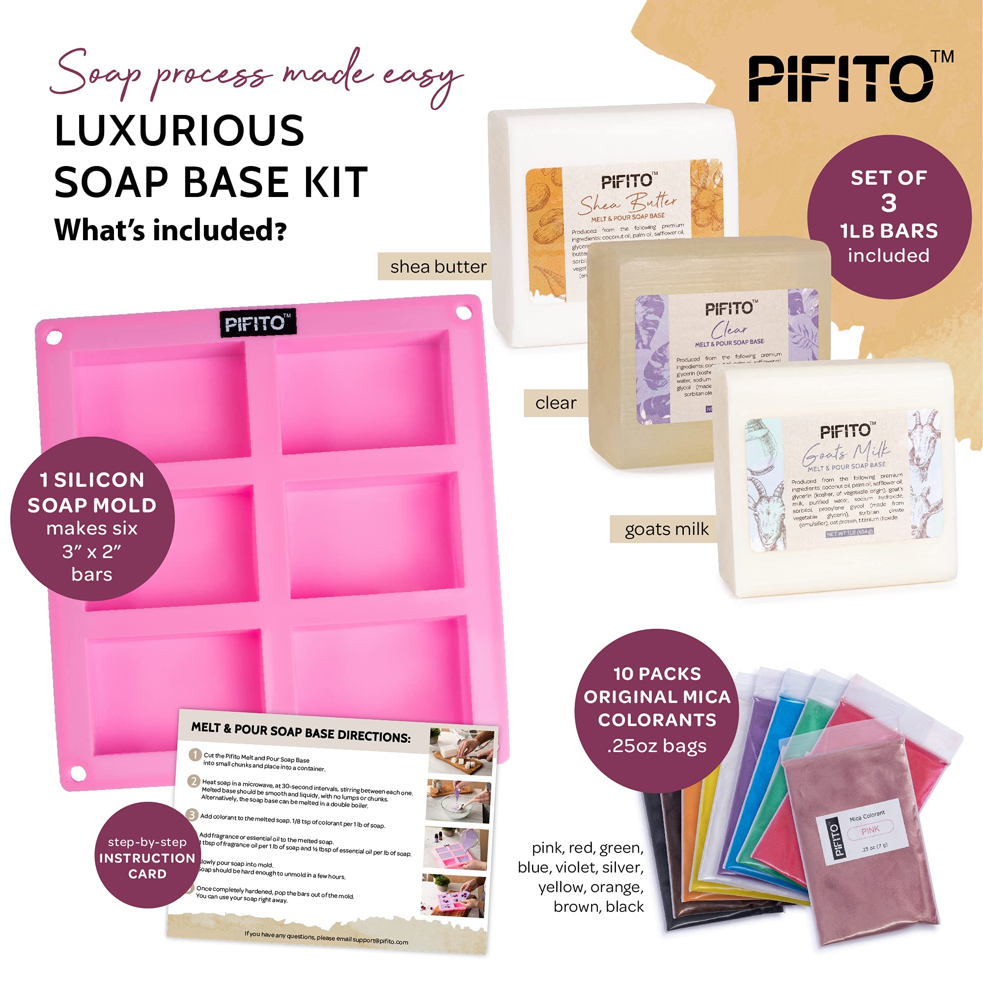 Pifito Soap Making Kit β DIY Soap Making Supplies - 3 lbs Melt and Pour Soap Base (Goats Milk, Shea Butter, Clear), 10-Pack Mica Original Colorants Sampler, Mold and Instructions