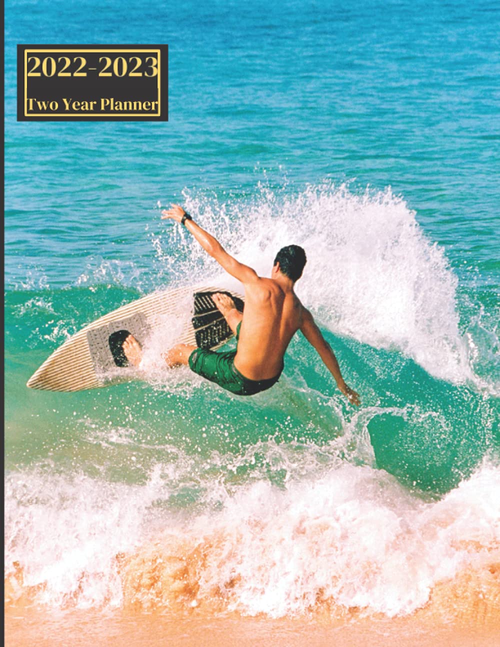 Two Year Planner: Surf cover | 24 Months Agenda Planner with Holidays | Calendar Appointment Book | 8.5'' x 11'' Large Size