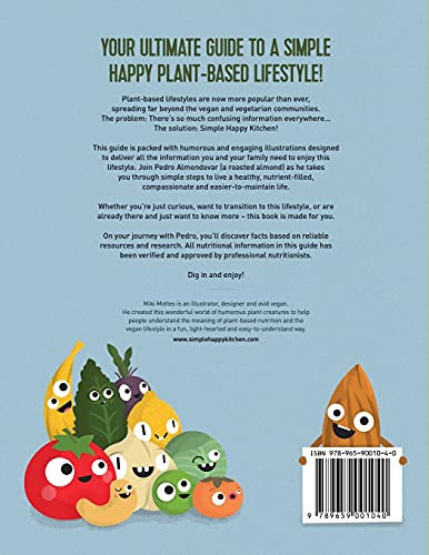Simple Happy Kitchen: An Illustrated Guide For Your Plant-Based Life