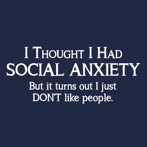 Social Anxiety Graphic Novelty Sarcastic FunnyT Shirt XL Black