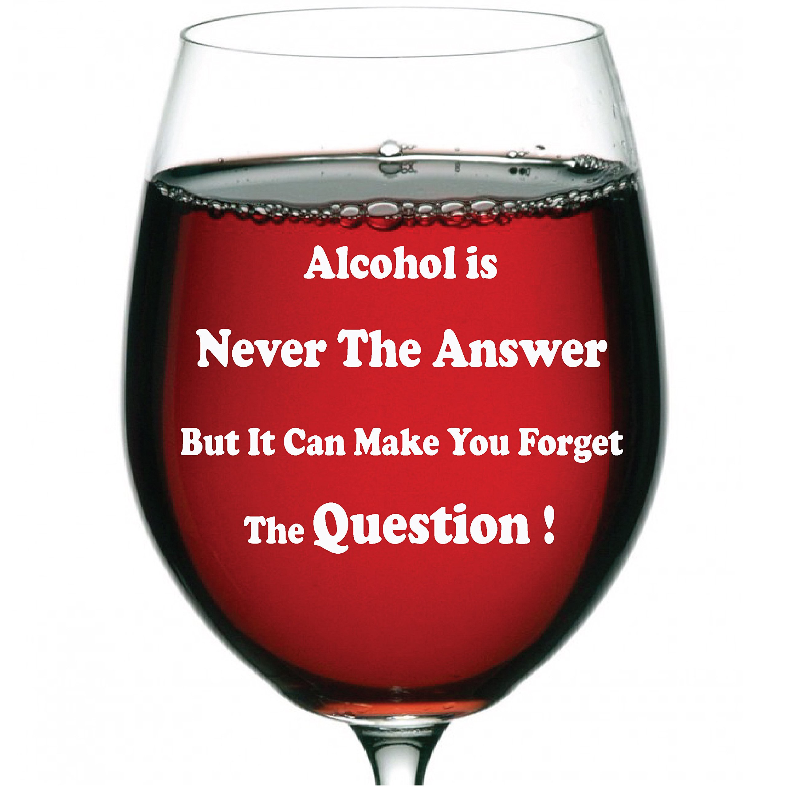 Vaci Funny Wine Glass with 2 Drink Coasters | Dishwasher Safe 15 Oz. Crystal Glass | Alcohol is Never The Answer | Fun Novelty Gift | Great for Bachelor's Parties, Birthdays, Restaurants, Bars & More