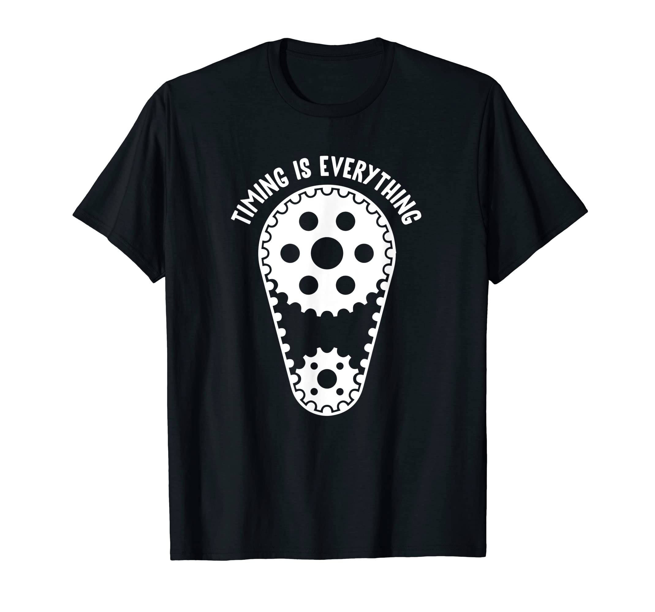 Timing Is Everything Funny And Sarcastic Mechanic T-Shirt