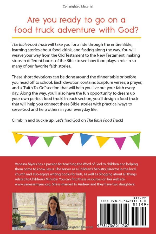 The Bible Food Truck: Serving Up 75 Devotions for Kids About Food in the Bible