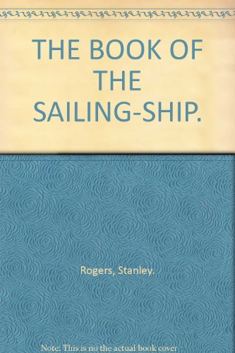 THE BOOK OF THE SAILING-SHIP.