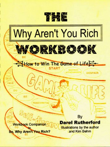 The Why Aren't You Rich Workbook