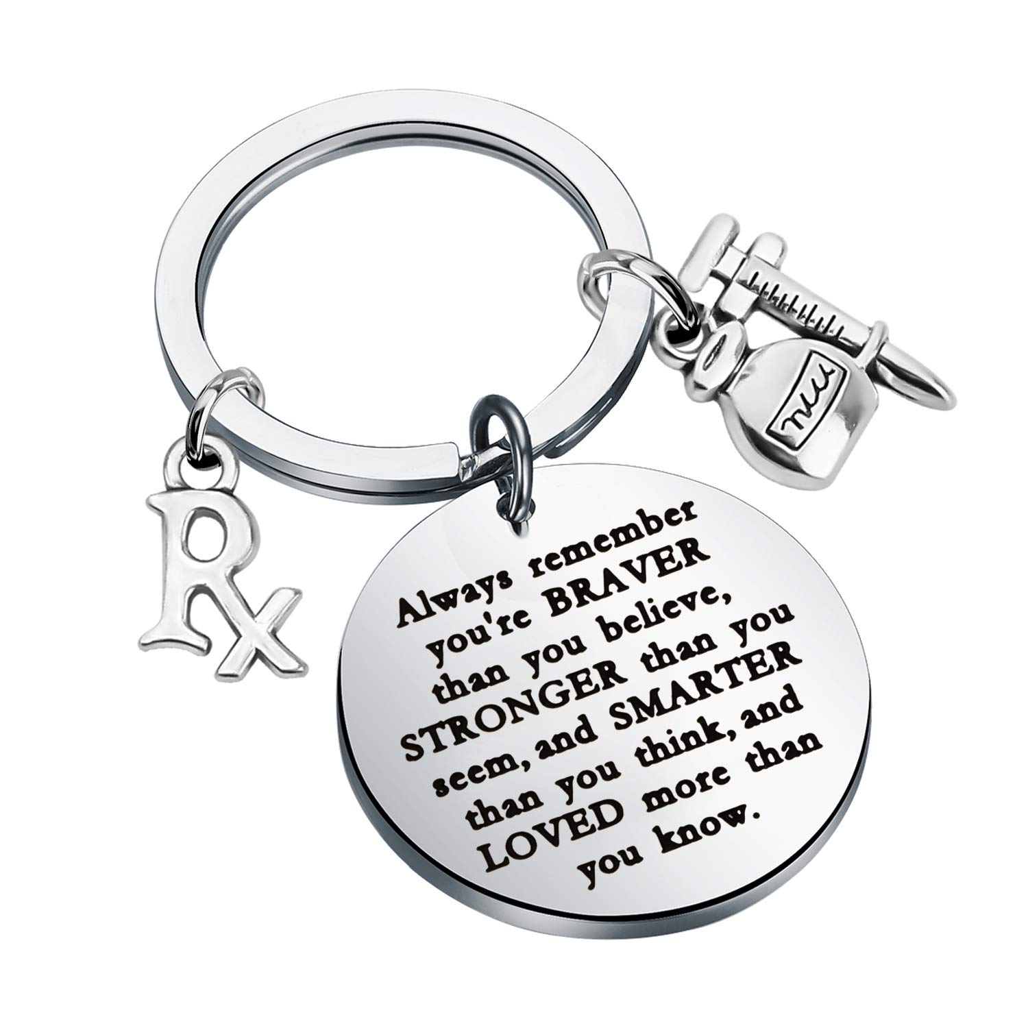 WSNANG Pharmacy Pharmacist Gift Rx Keychain Always Remember You Are Braver Stronger Smarter Than You Think Keychain Pharmacist Graduation Gift (Rx Keychain)