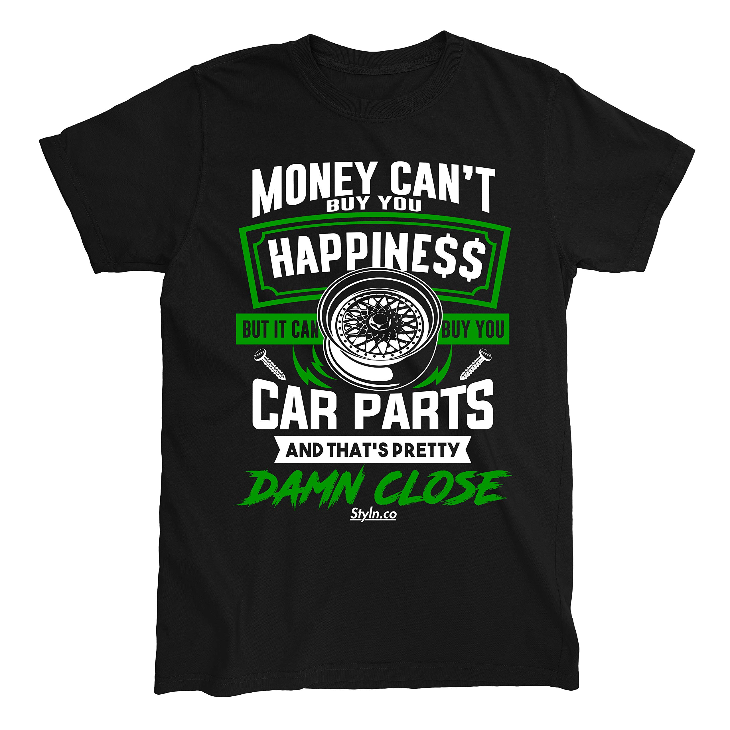 STYLN Money BUYS CAR Parts Happiness T-Shirt (Medium) Black