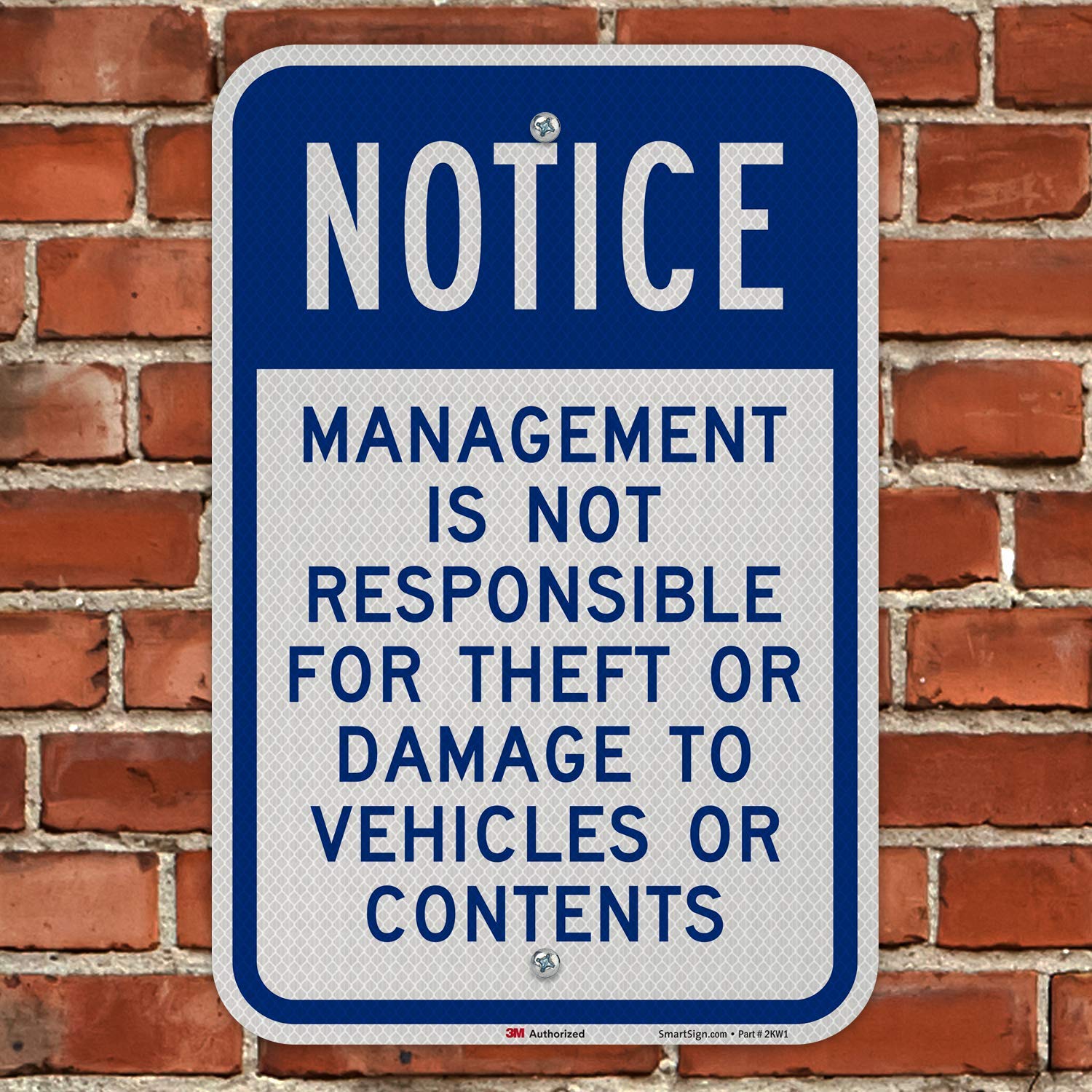 SmartSign - K-8583-HI-12x18 "Notice - Management Is Not Responsible For Theft Or Damage To Vehicles" Sign | 12" x 18" 3M High Intensity Grade Reflective Aluminum