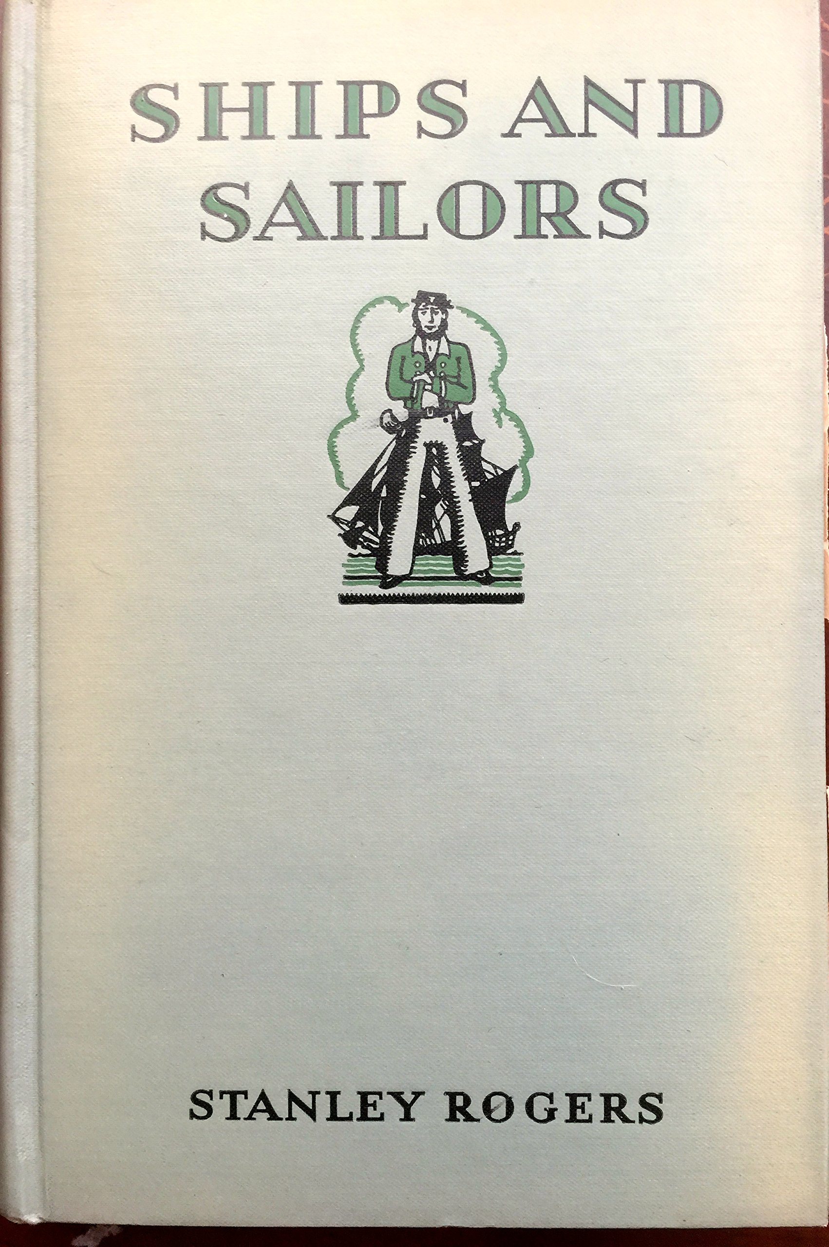 Ships and sailors;: Tales of the sea,