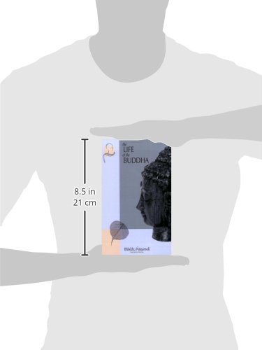 The Life of the Buddha: According to the Pali Canon