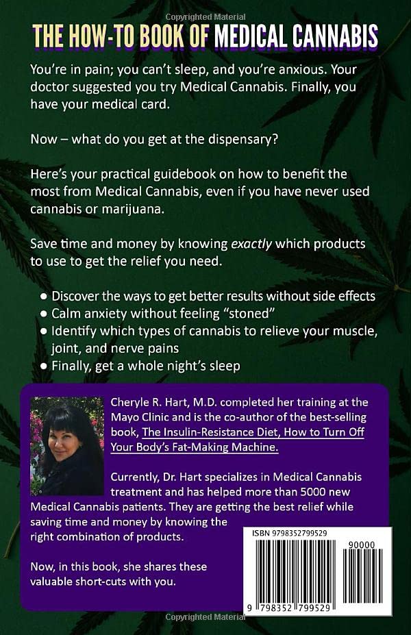 THE HOW-TO BOOK OF MEDICAL CANNABIS: Going Beyond Marijuana...To Reduce Pain, Improve Sleep, & Calm Anxiety