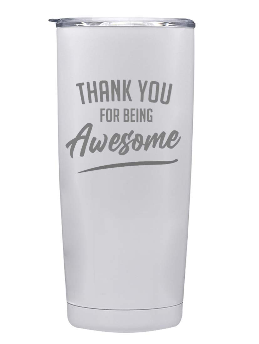 Thank you for Being Awesome 20oz Stainless Steel Tumbler - Thank you Gifts - Gifts for Women Coworker Gifts - Boss Gifts - Teacher Gifts - Thank You Gift for Best Friends - Gifts for Friends (White)