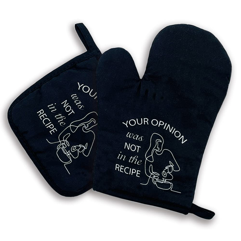 Your Opinion was Not in The Recipe,Oven Mitts and Pot Holders Sets of 2οΌFunny Oven Mitt, Gift for Chef, Lovers, Mom